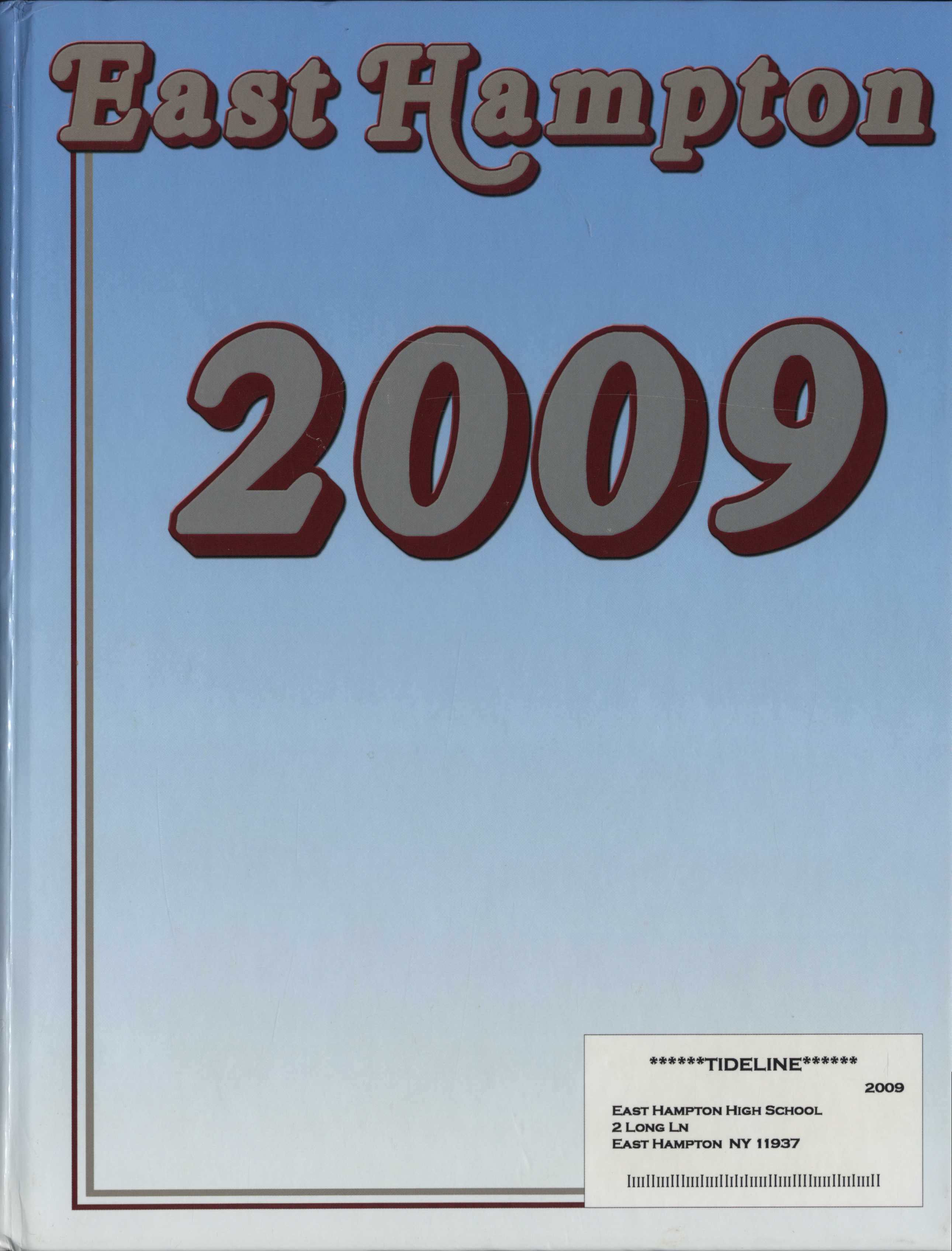 Tideline Yearbook East Hampton High School, 2009