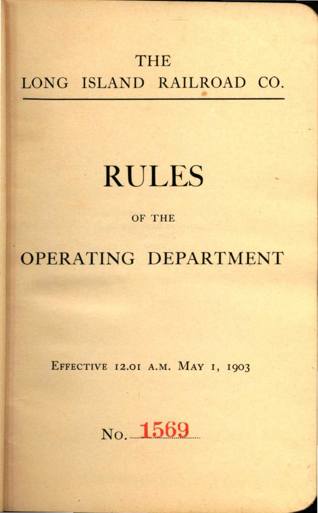 The Long Island Railroad Co. Rules of the Operating Department, 1903