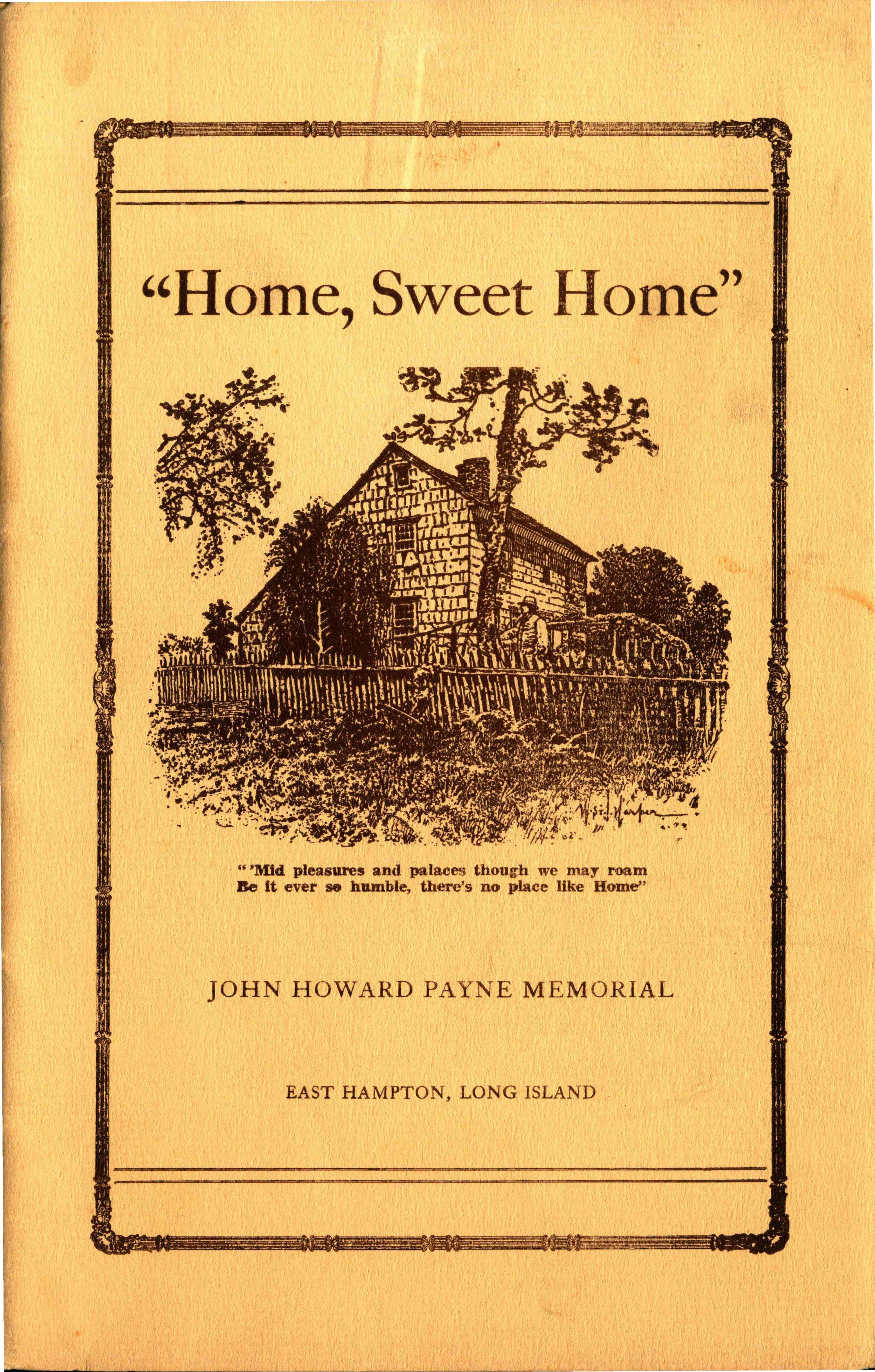 Home Sweet Home, The John Howard Payne Memorial, 1927
